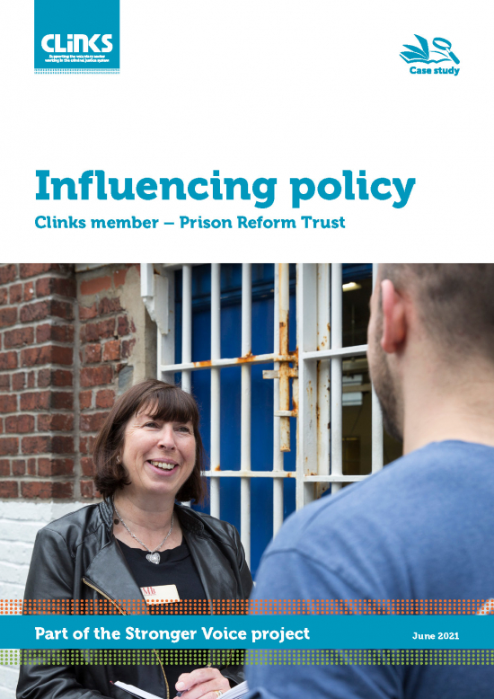 Influencing policy | Clinks member - Prison Reform Trust | Clinks